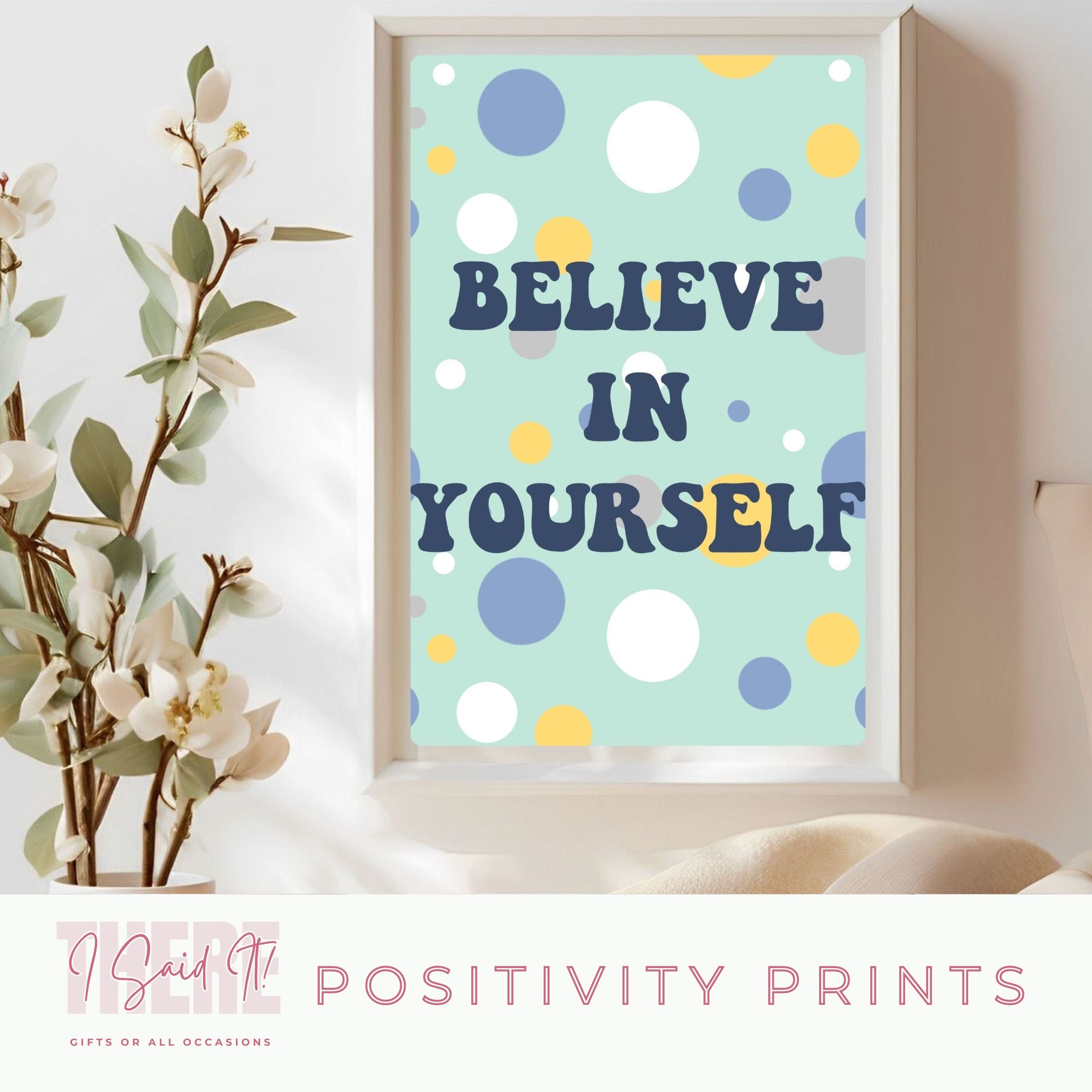 Believe In Yourself Print | Positive Gift For Teenager – Beautifully ...
